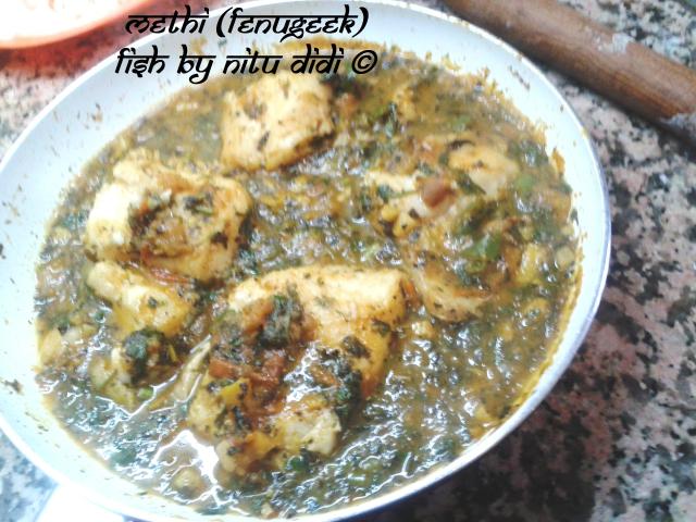 FISH IN METHI (FENUGREEK) | nitu didi
